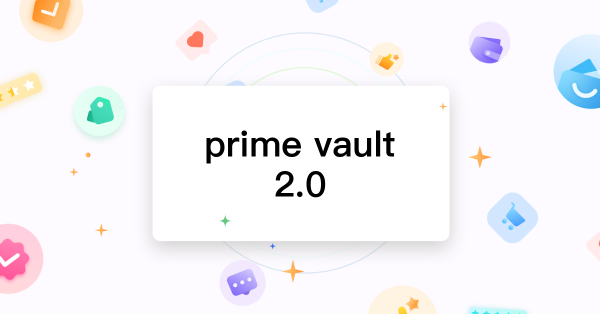 prime vault 2.0